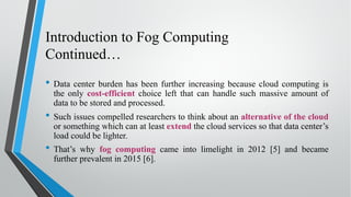Sustainability and fog computing applications, advantages and challenges | PPT