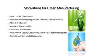 Sustainability and gren manufacturing presentation | PPTX
