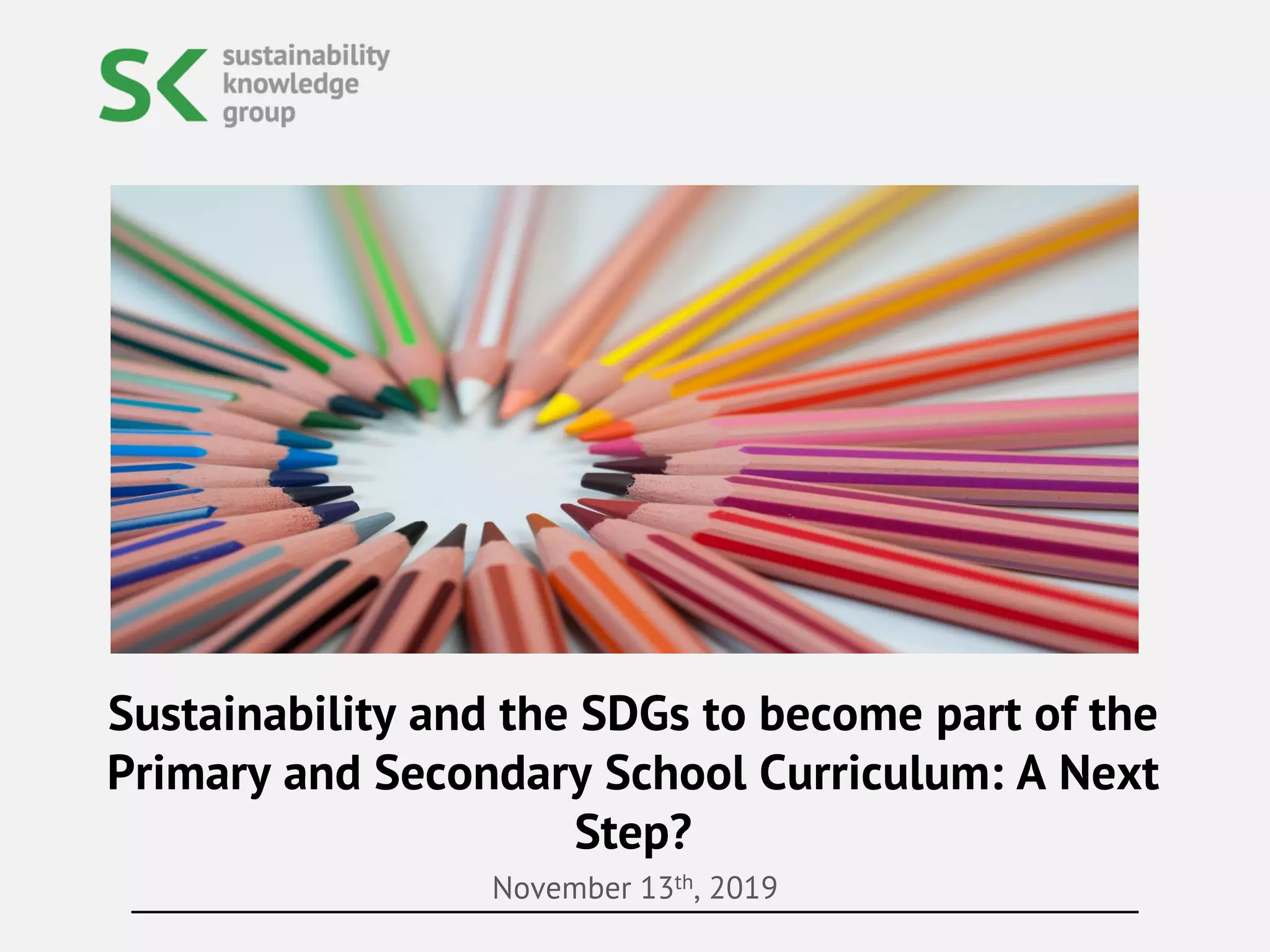 Sustainability and the SDGs to become part of the Primary and Secondary School Curriculum: A ...