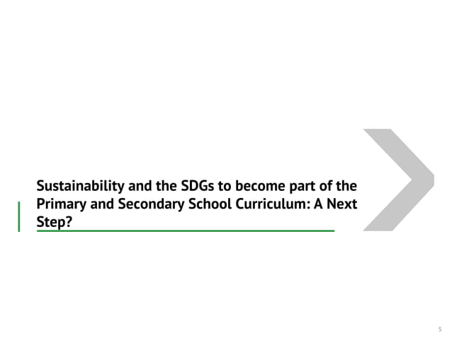 Sustainability and the SDGs to become part of the Primary and Secondary ...