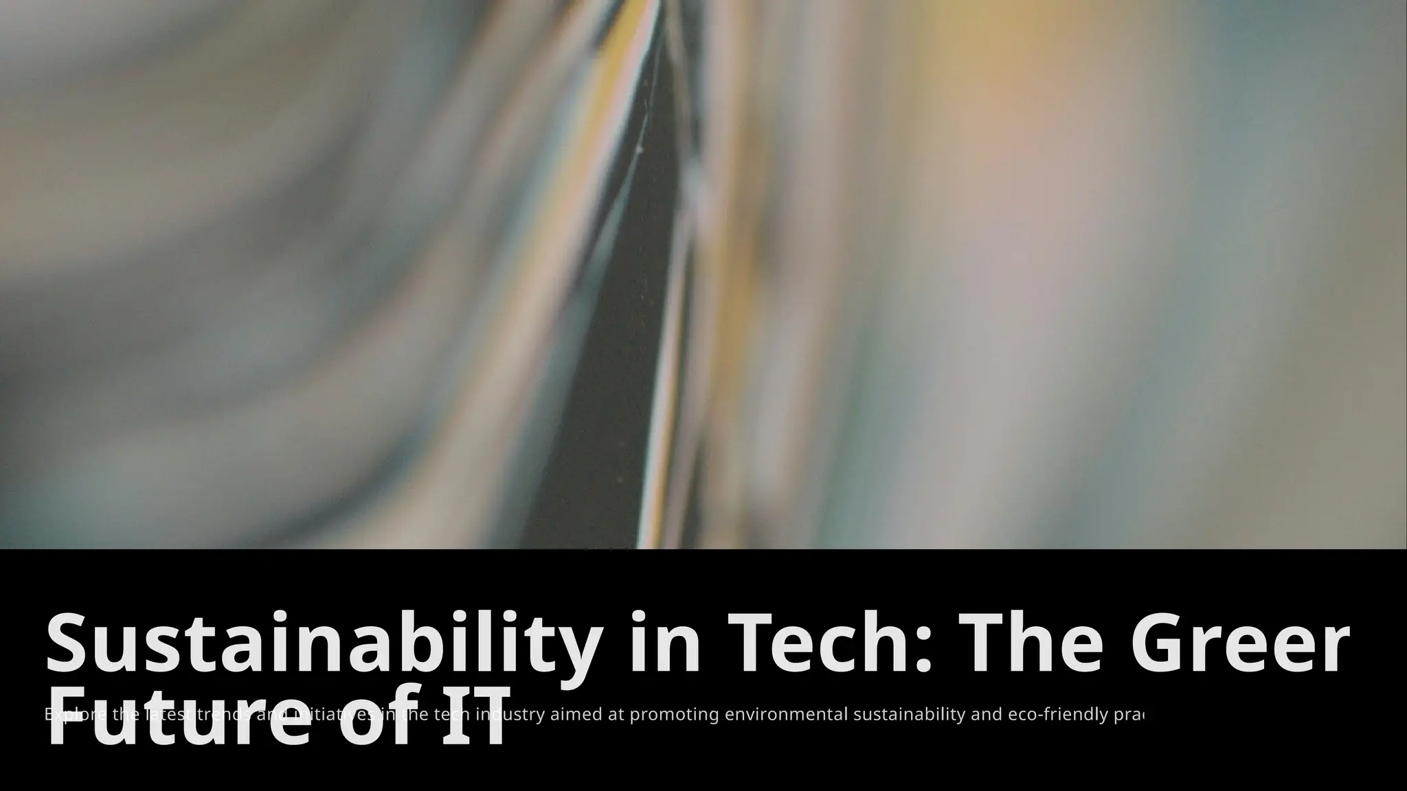 Sustainability in Tech The Green Future of IT.pptx | Technology ...