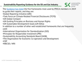 Sustainability Reporting Guidance for the Oil and Gas Industry | PDF