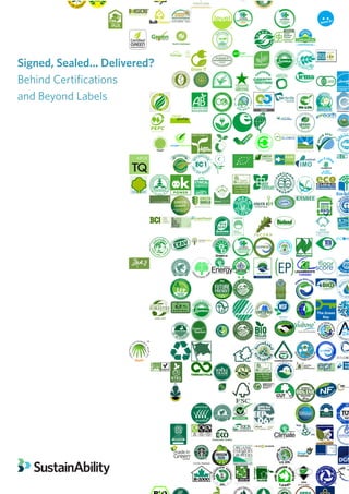 Signed, Sealed... Delivered? Behind Certifications and Beyond Labels | PDF