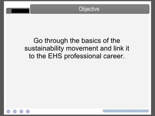 Sustainability & the EHS Professional | PPT