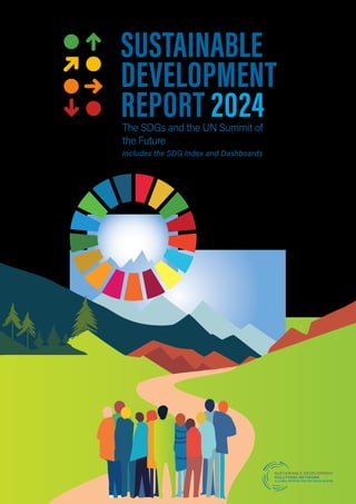 UN SDSN Sustainable Development Report 2024 | PDF
