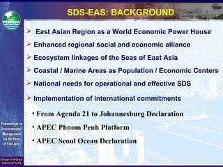 Sustainable Development Strategy for the Seas of East Asia.ppt