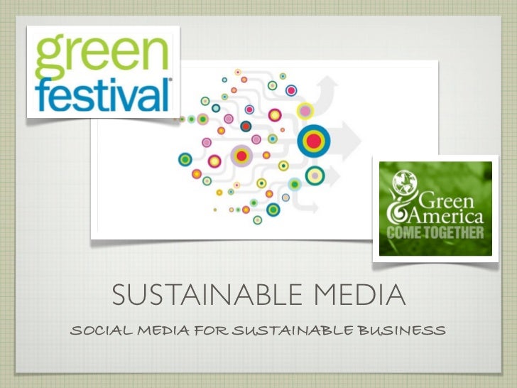 Sustainable Media How Social Media Is The Ultimate Sustainability T…