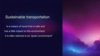 Sustainable-Transportation-report final.pptx