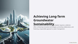 Sustainable Use of Groundwater context.pptx