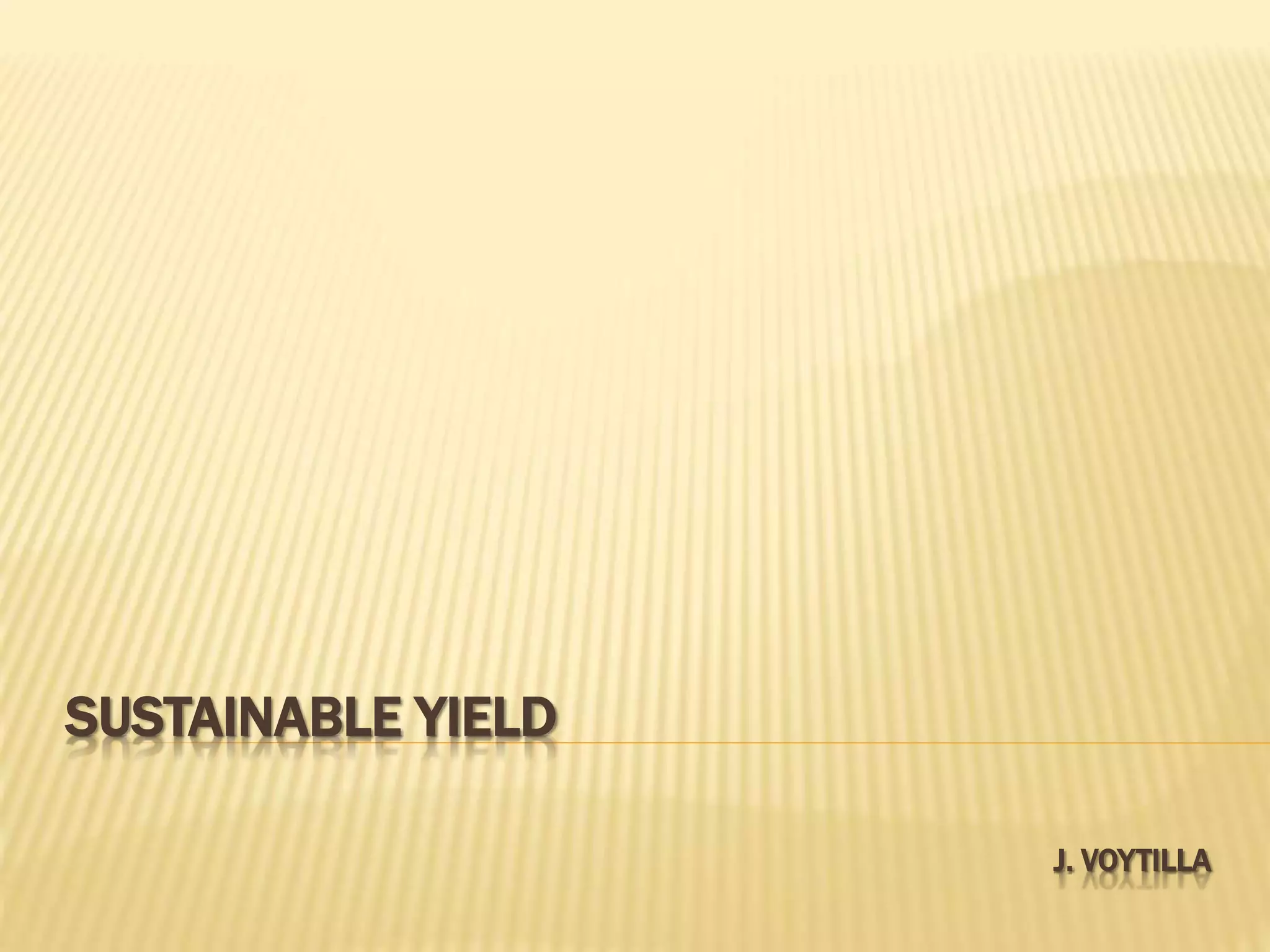 Sustainable yield copy | PPT