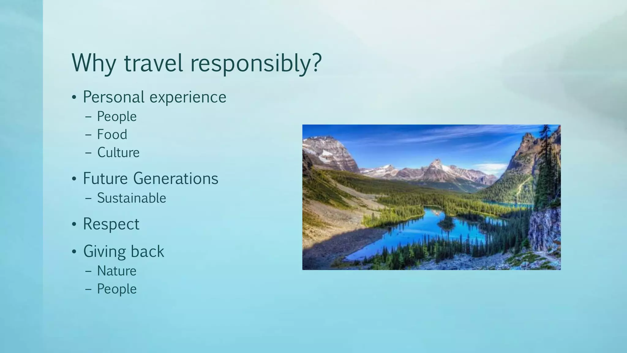 Sustainable Tourism; What it is and how you can do it | PPTX