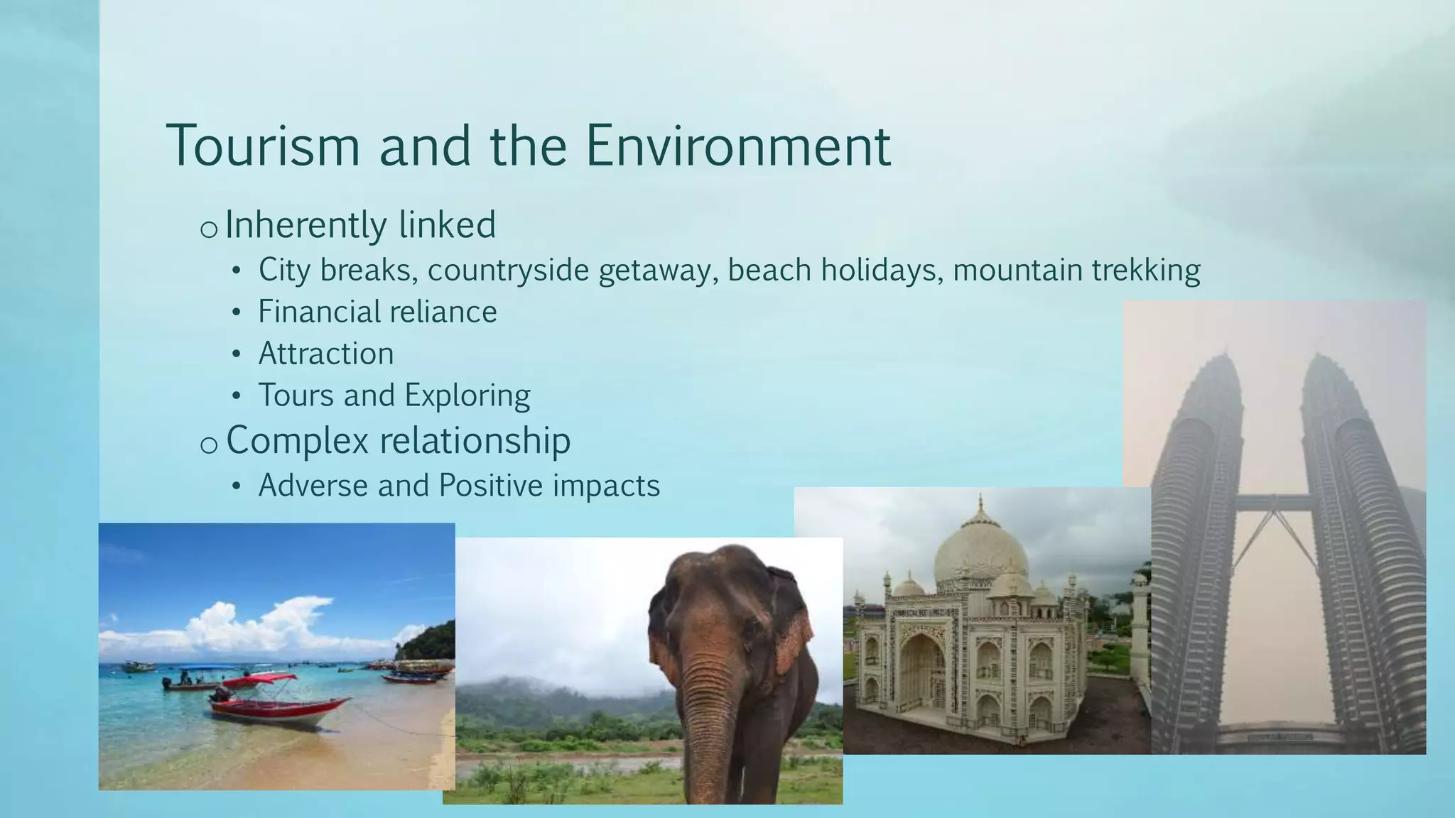 Sustainable Tourism; What it is and how you can do it | PPTX