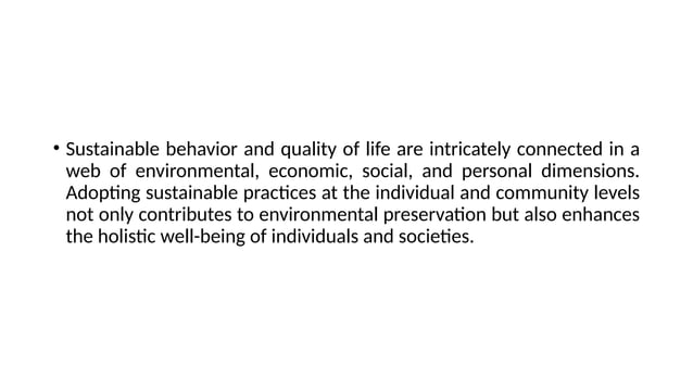 Sustainable Behavior and Quality of Life.pptx | Environment | Science