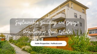 Sustainable Building and Design Practices in Real Estate.pdf