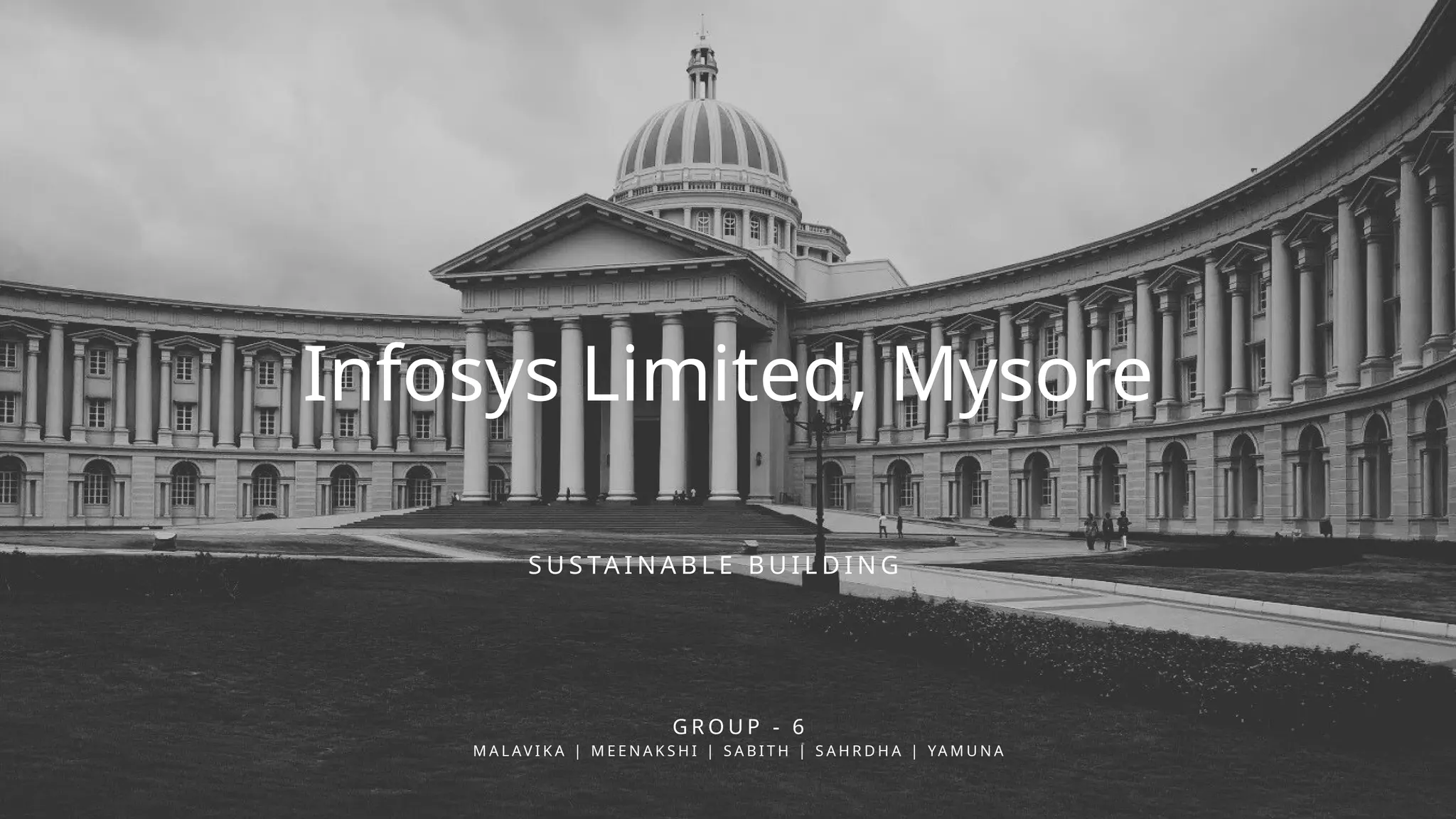 sustainable building Infosys limited, Mysore.pptx