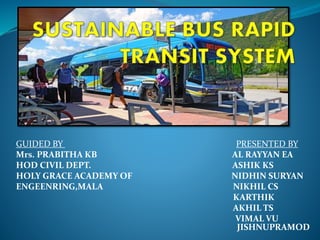 Sustainable bus rapid transit system | PPTX