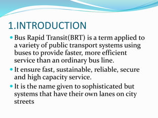 Sustainable bus rapid transit system | PPTX