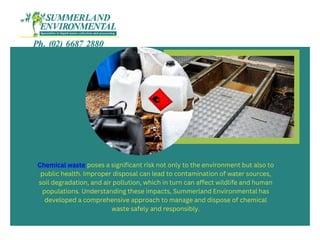 Sustainable Chemical Waste Disposal Solutions at Summerland ...