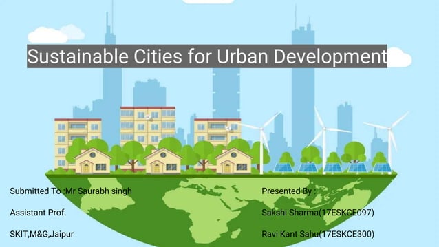 Sustainable cities for urban development | PPT