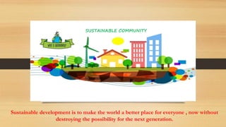 Sustainable community | PPTX