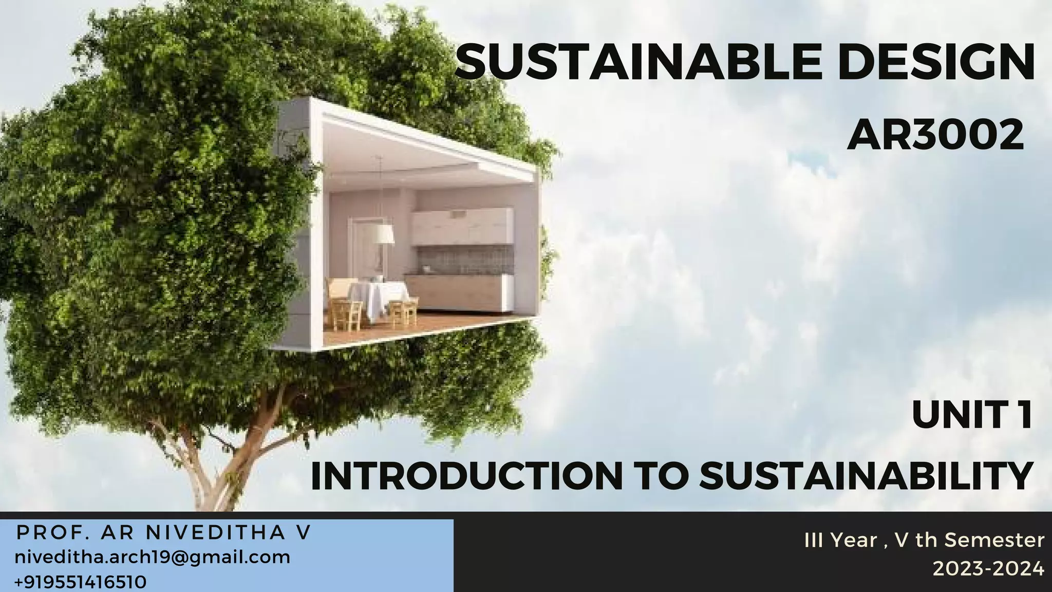 SUSTAINABLE DESIGN UNIT 1 INTRODUCTION TO SUSTAINABILITY | PDF