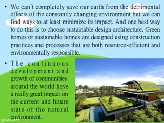Sustainable Design Architecture and The Current Home Design Trends | PPT