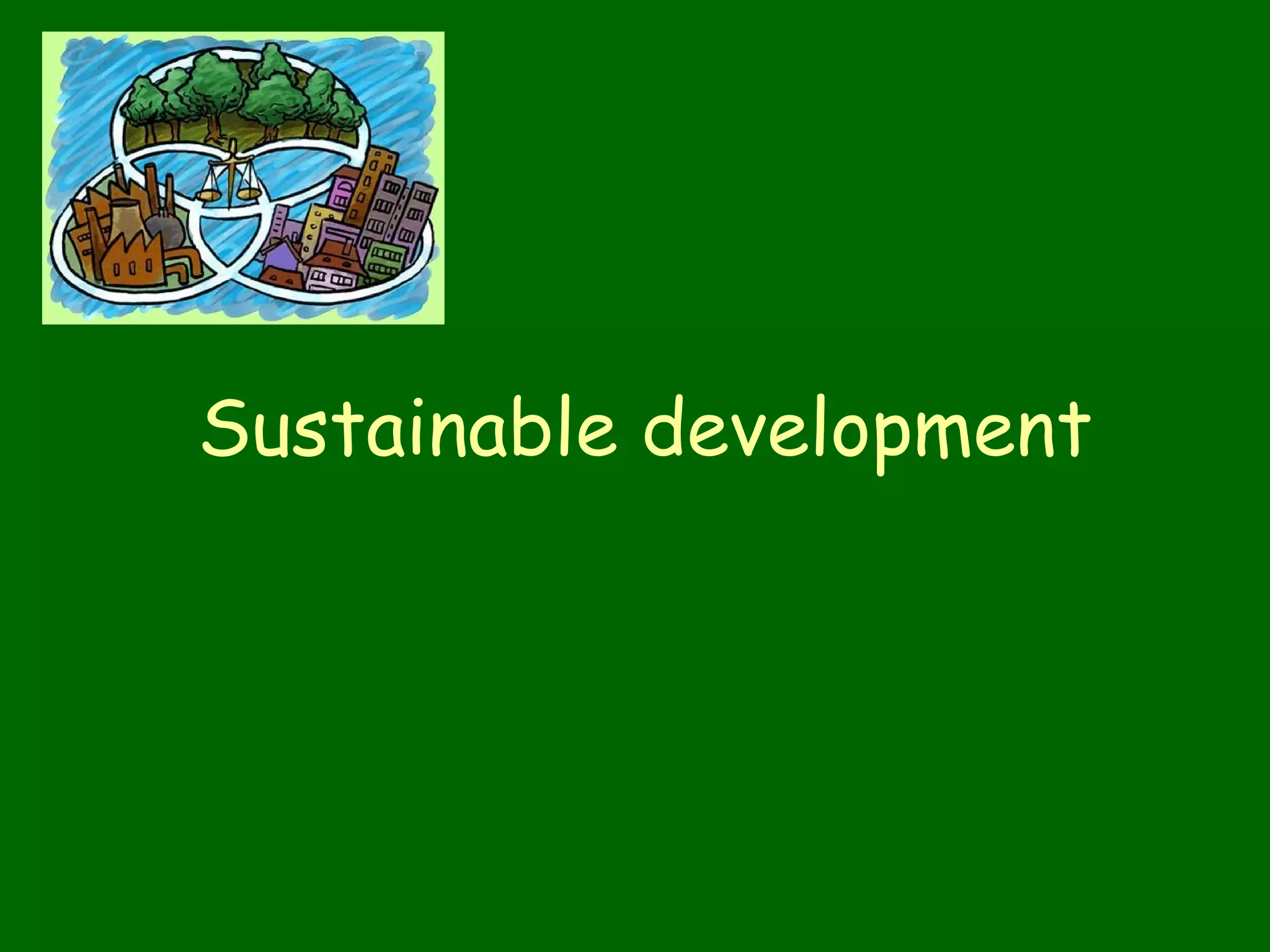 Sustainable development | PPT