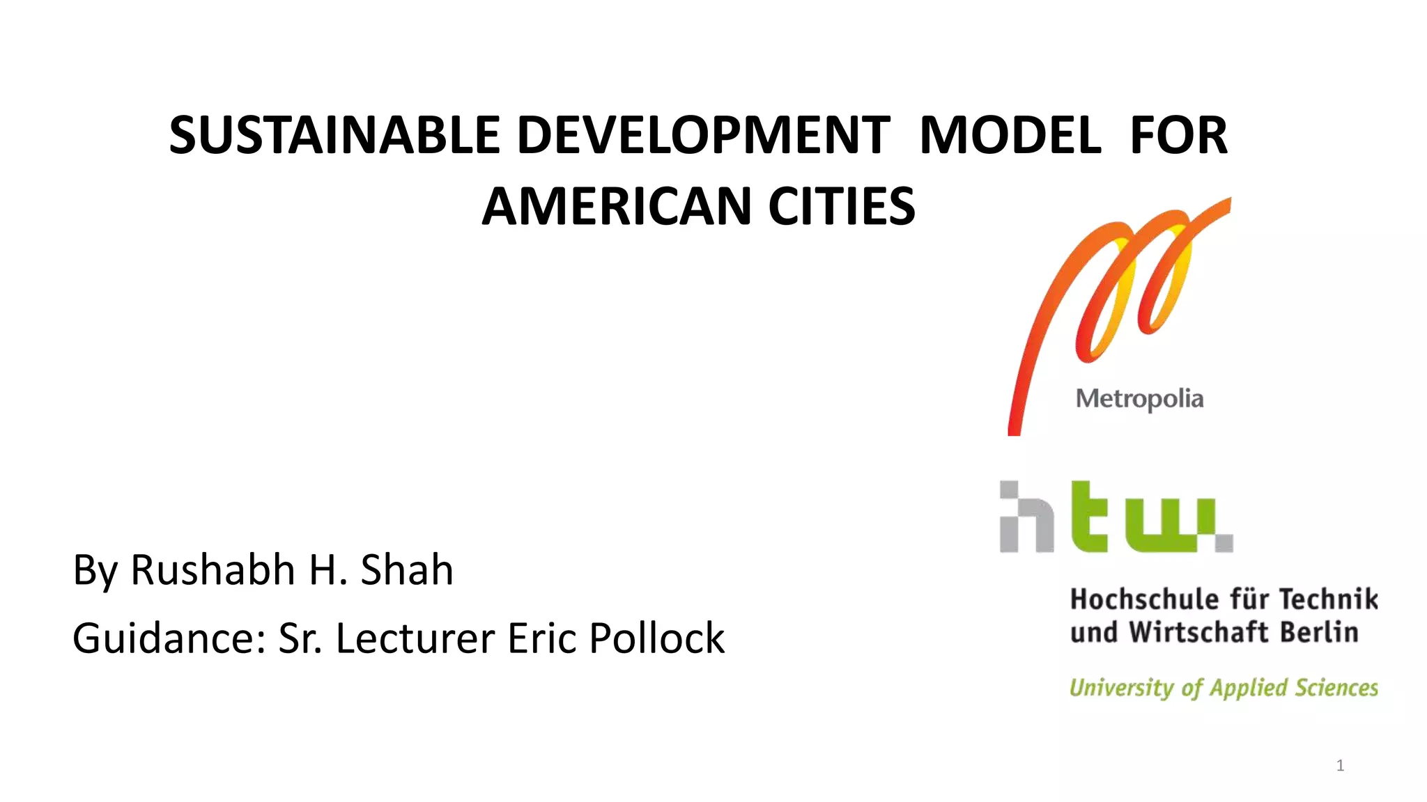 Sustainable development model for American Cities | PPT