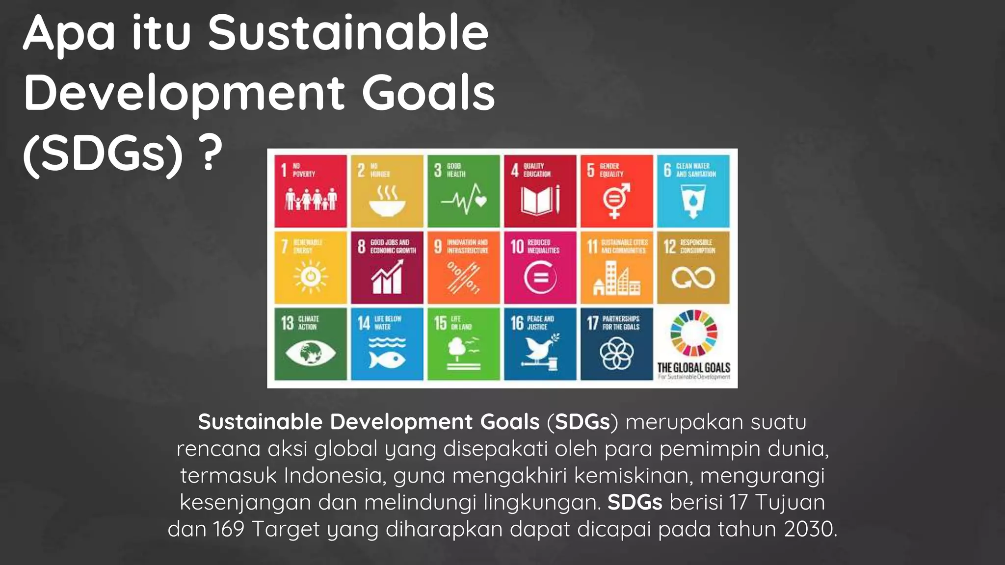 Sustainable development (SDGs) - Pembangunan Berkelanjutan | PPTX