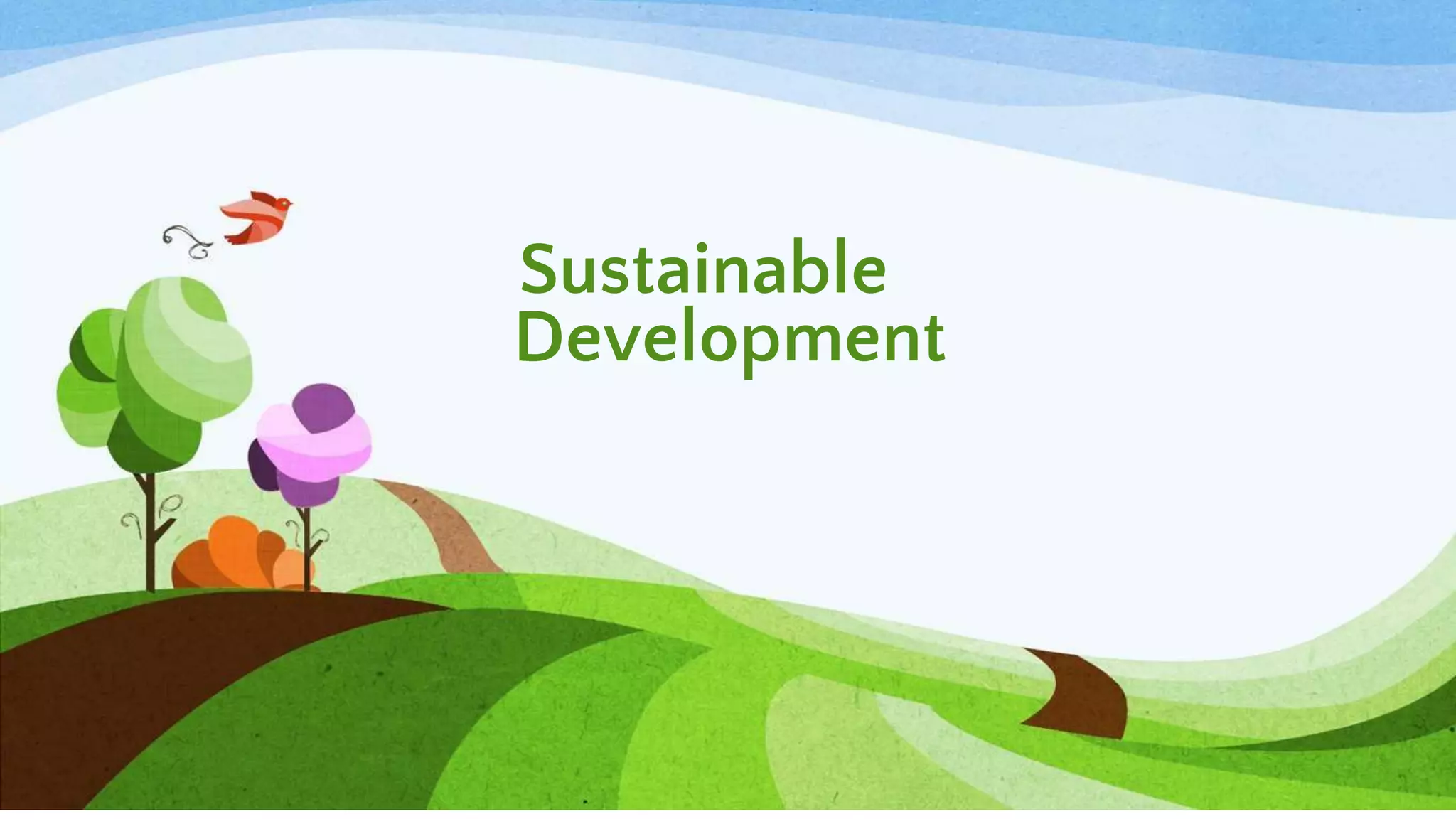 sustainabledevelopment.pptx