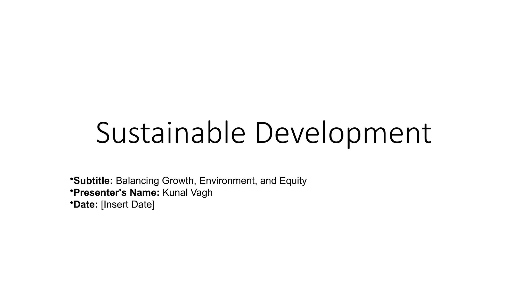 **"Building a Sustainable Future: Integrating Growth, Environment, and ...