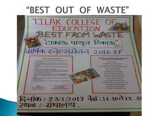 Sustainable development = Best Out Of Waste.ppt