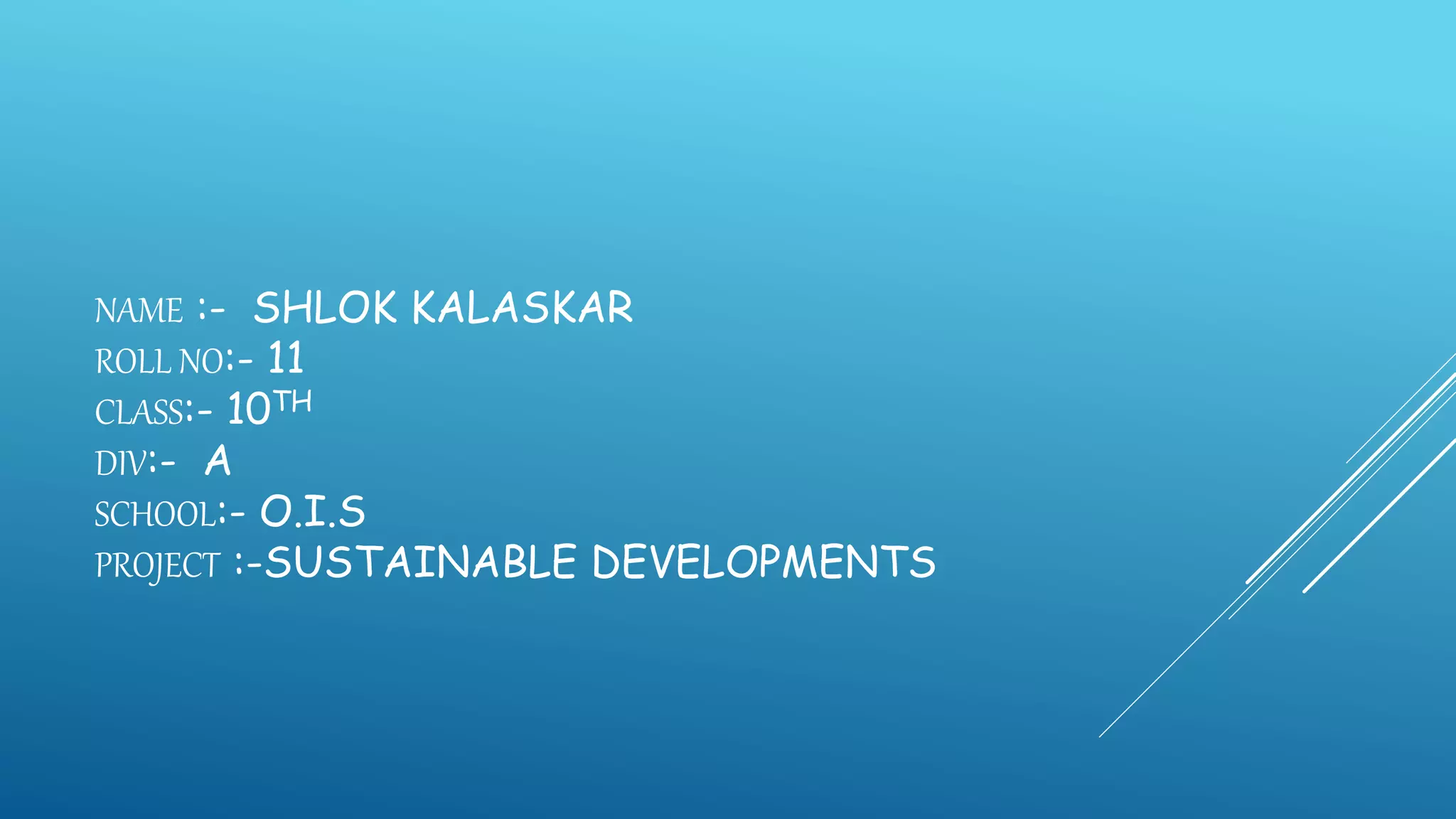 Sustainable Development Class 10.pptx