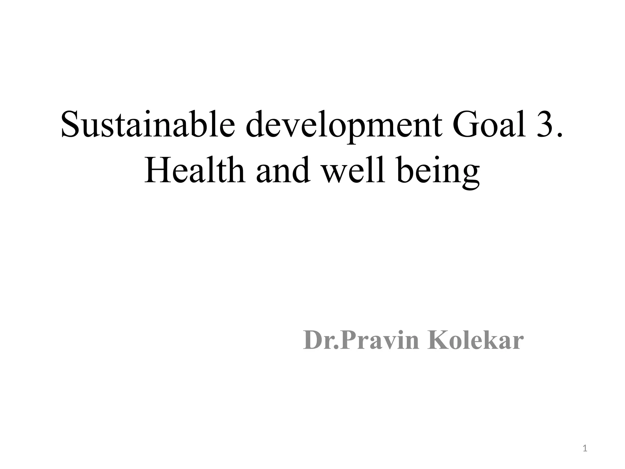 Sustainable development Goal 3.pptx United Nations SDG | PPTX