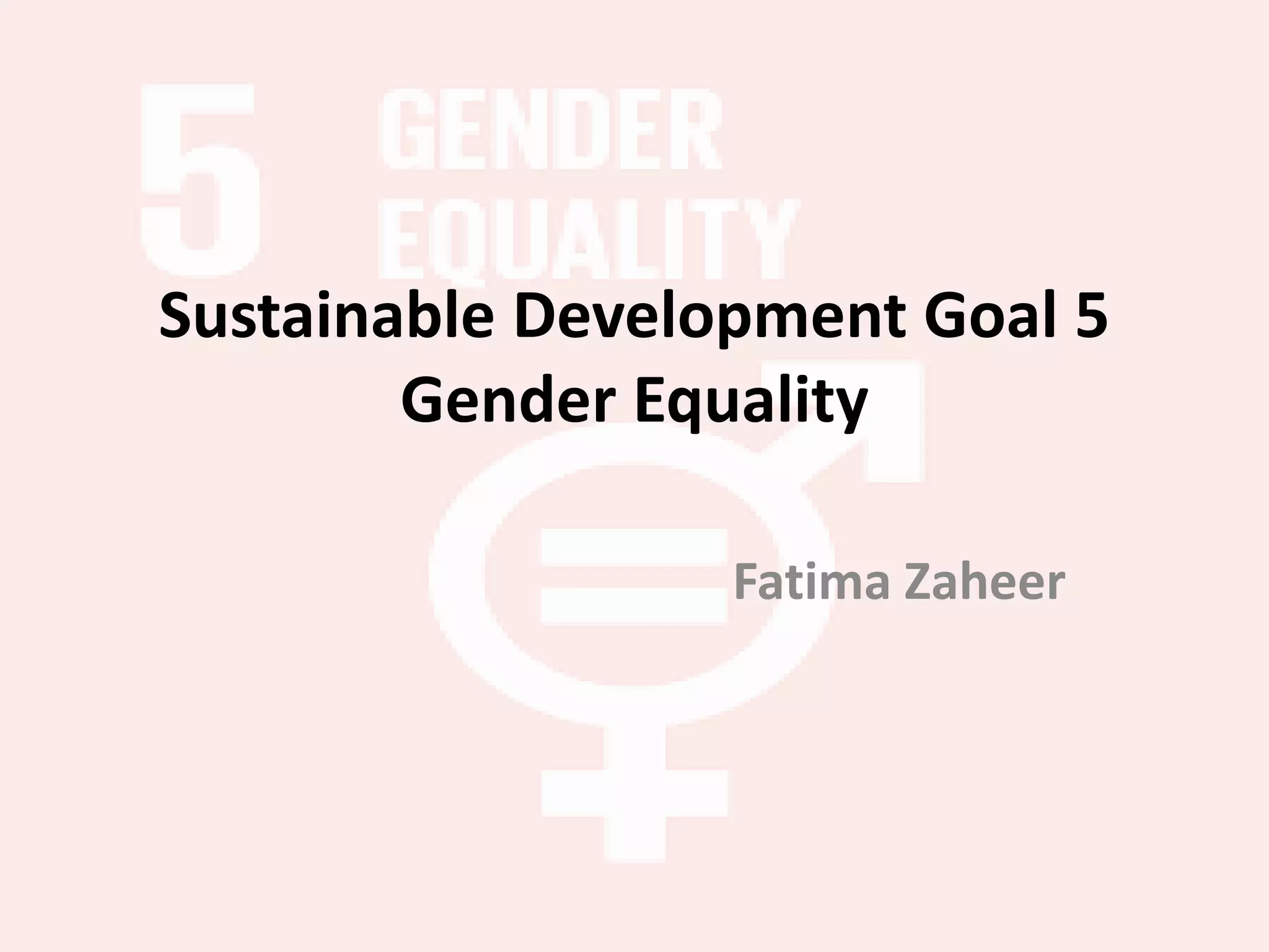 Sustainable development goal 5 | PPTX