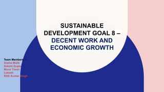 Sustainable Development Goal 8 – Decent Work and (3) (1).pptx