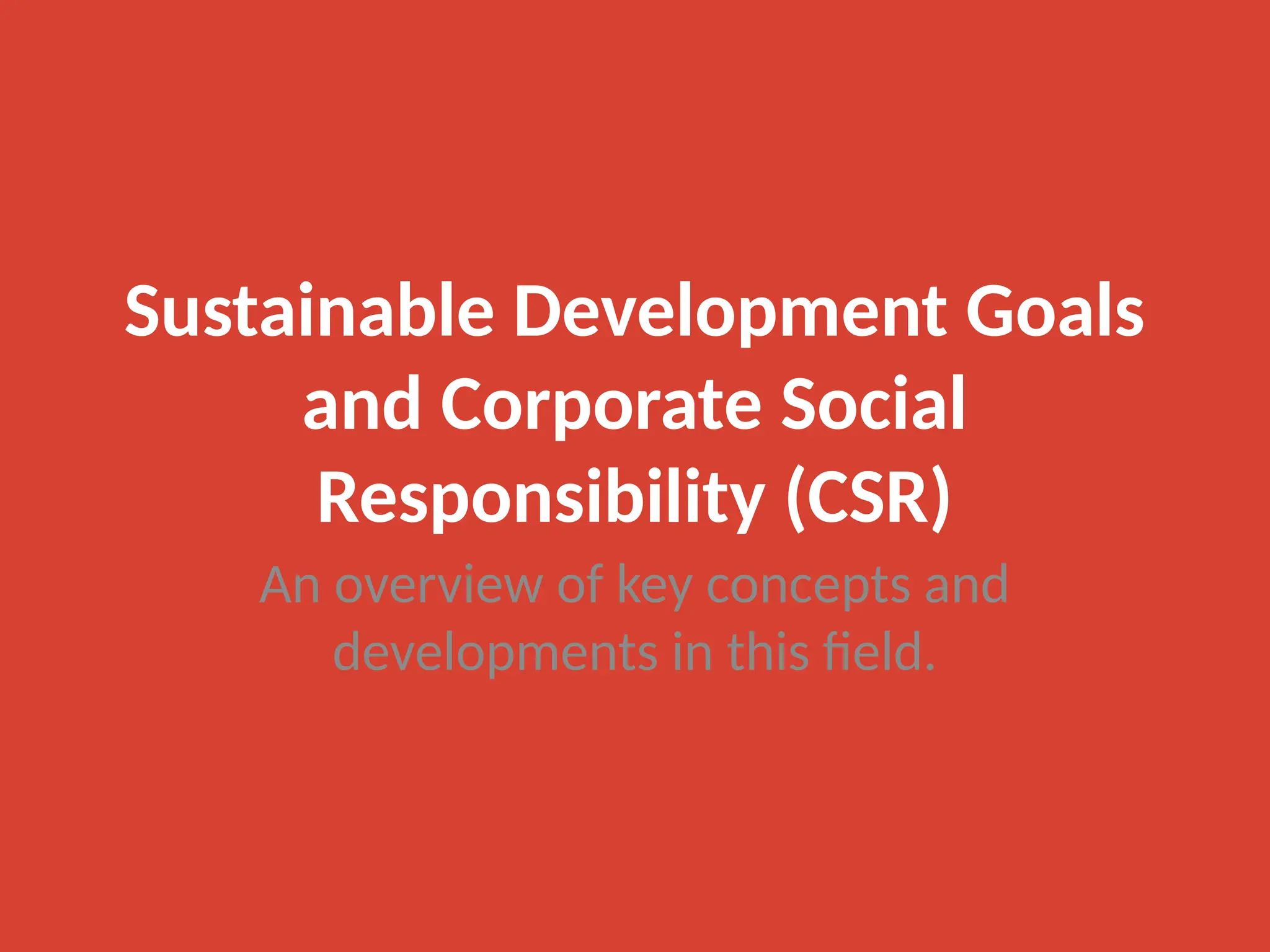 Sustainable Development Goals and Corporate Social Responsibility | PPTX