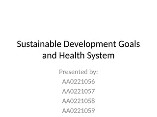 Sustainable_Development_Goals_and_Health_System_Presentation (1).pptx