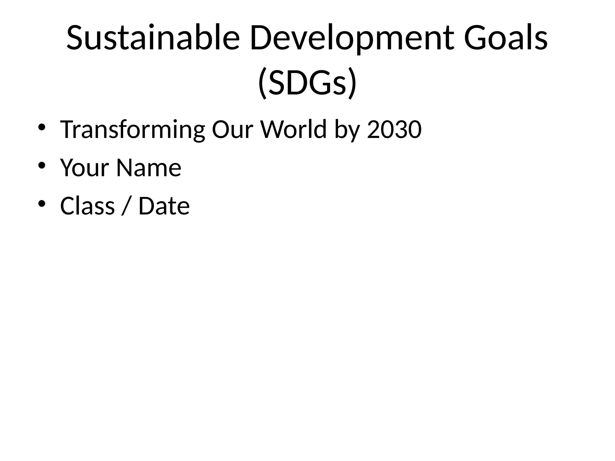 Sustainable_Development_Goals_Presentation.pptx
