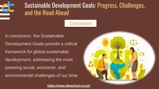 Sustainable Development Goals Progress, Challenges, and the Road Ahead.pptx