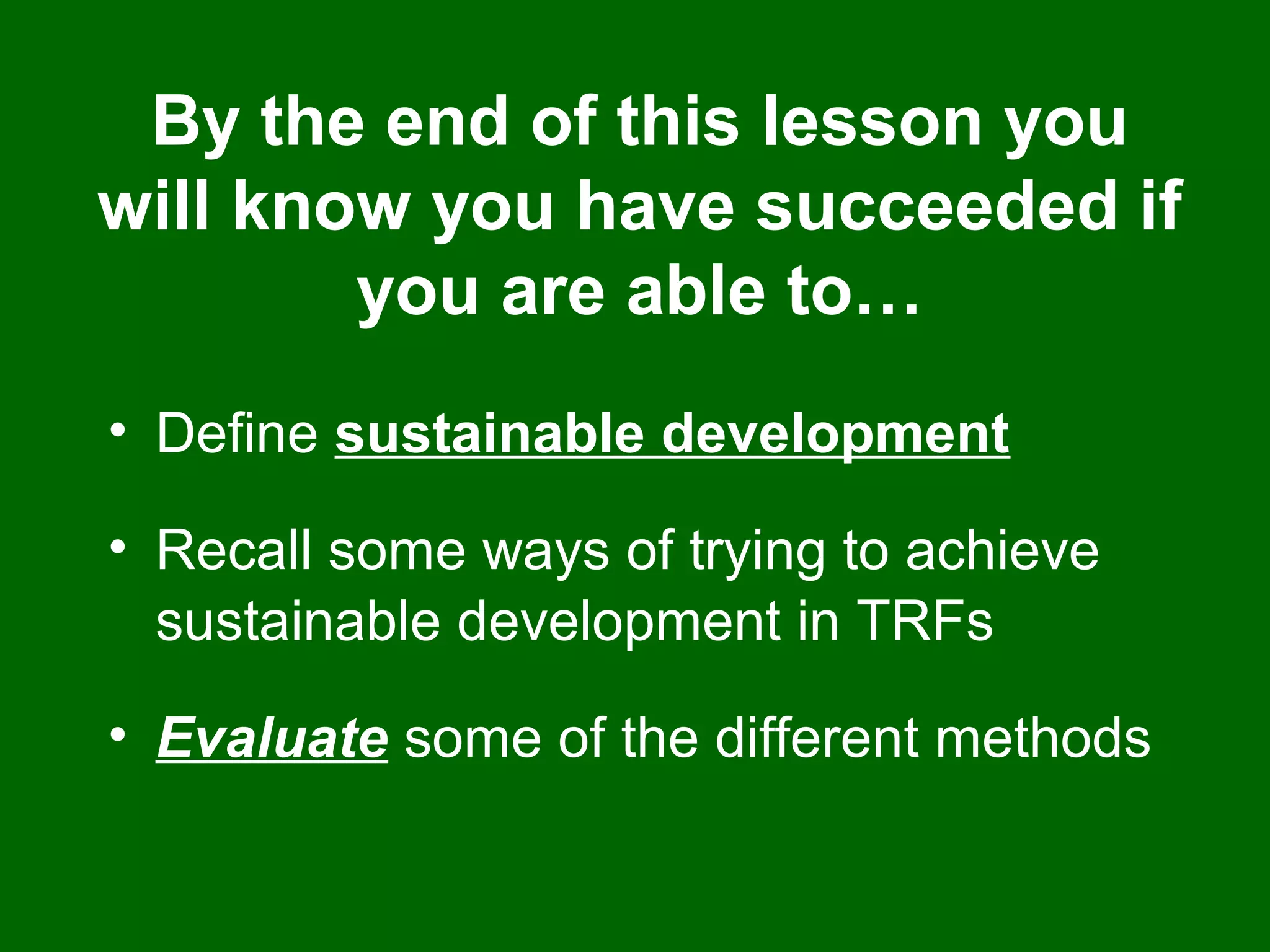 Sustainable Development Of Tropical Rainforests | PPT