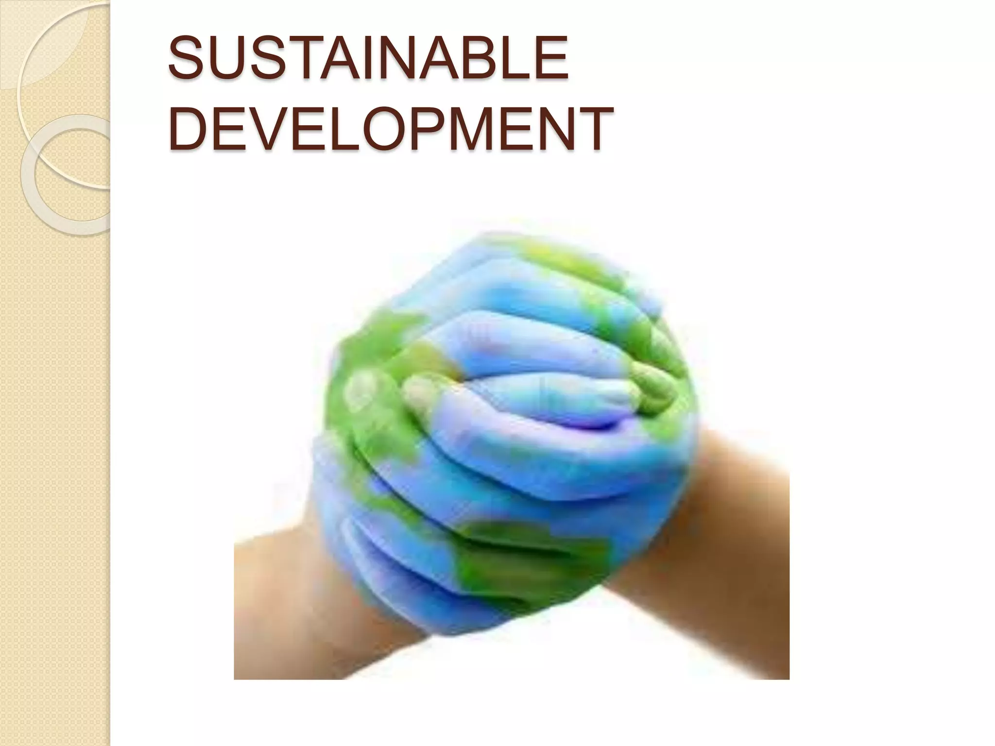 Sustainable development ppt | PPTX