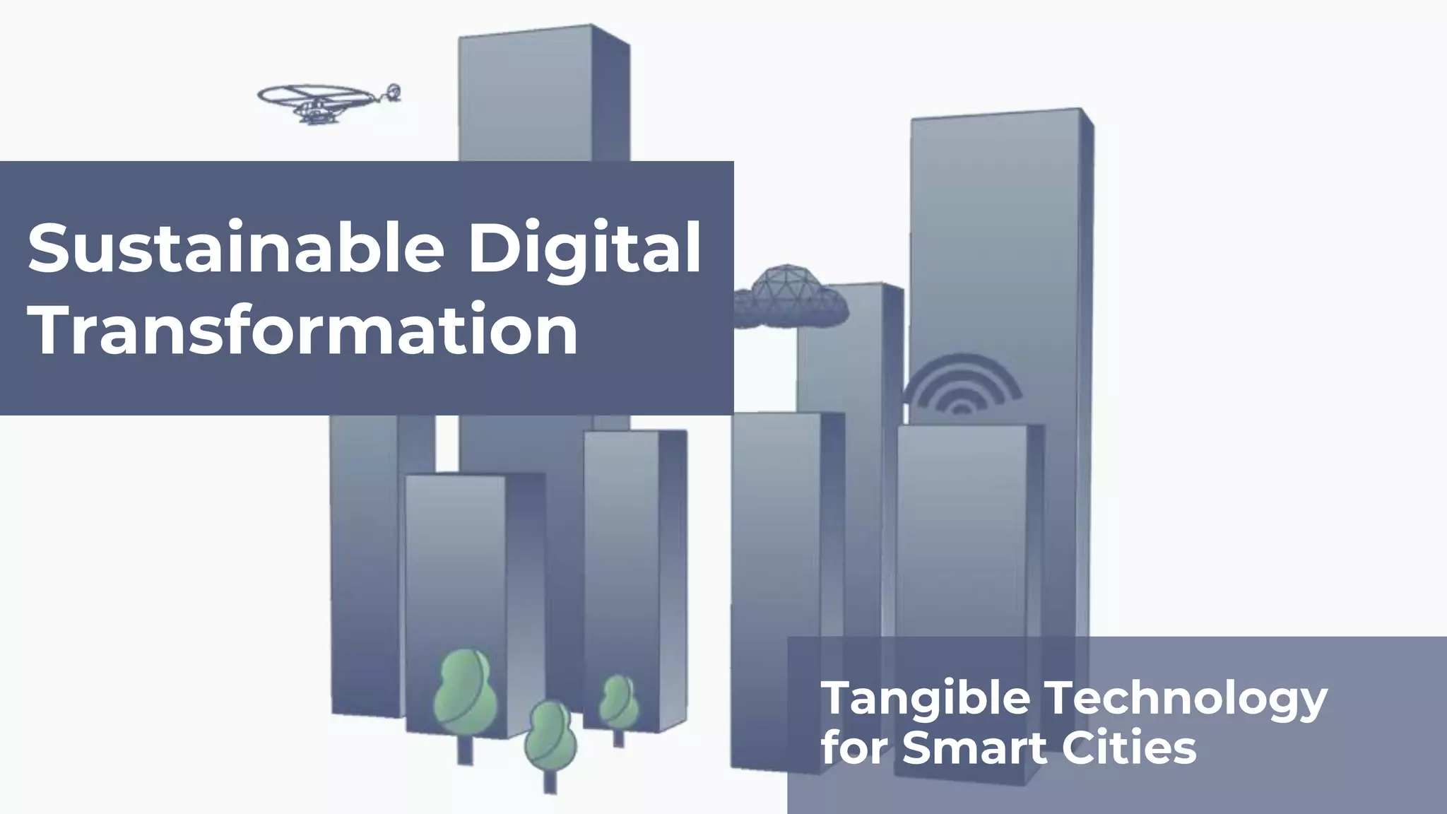 Smart City - Sustainable Digital Transformation | PPT