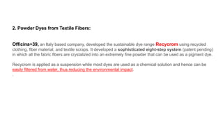 Sustainable dyeing process to cope with Industry 4.0 | PPTX