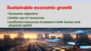 Sustainable Economic Growth | Economic Growth | PDF