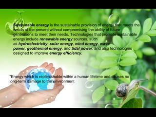 Sustainable energy ppt | PPT