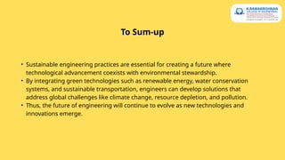 Sustainable Engineering Practices :Building a Greener Future | PPTX