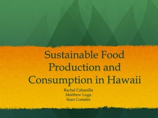 Sustainable Food Production and Consumption in Hawaii | PDF