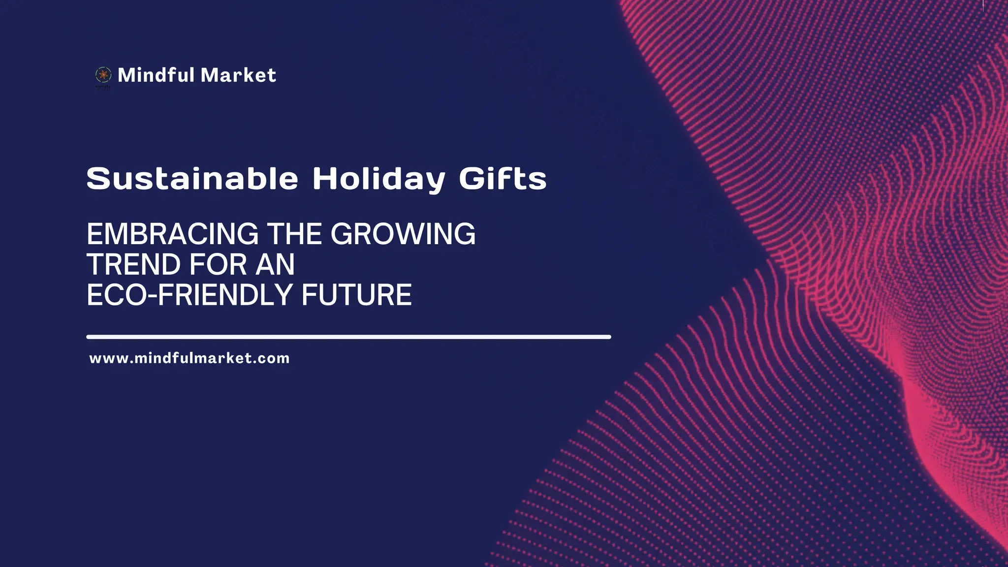 Sustainable Holiday Gifts Embracing the Growing Trend for an Eco ...