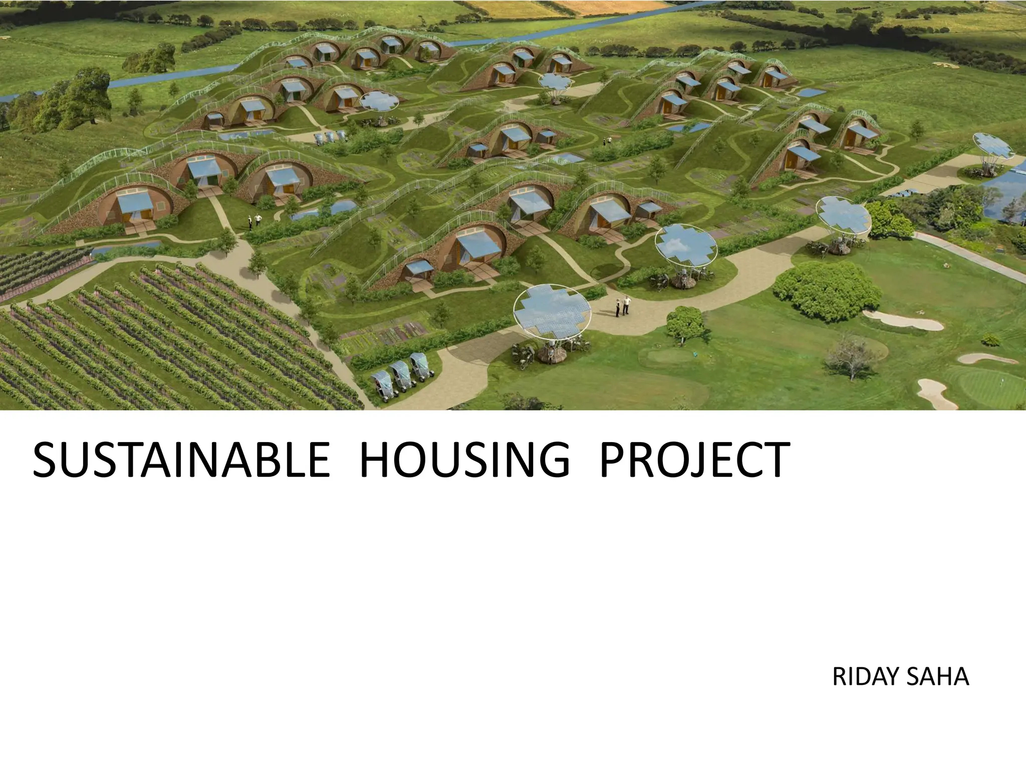 Case Study of sustainable housing project | PPTX